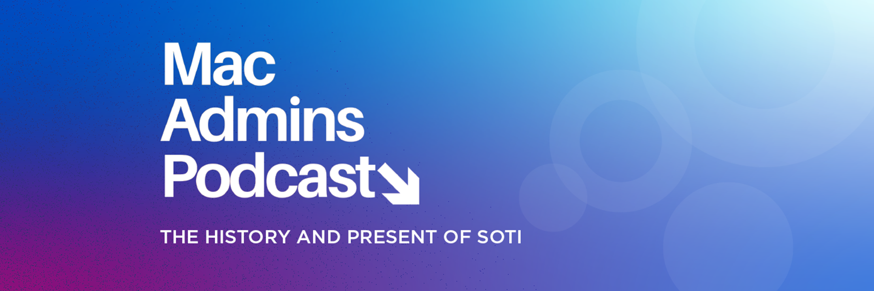 SOTI on the Mac Admins Podcast: Apple Device Management, DDM & the ...